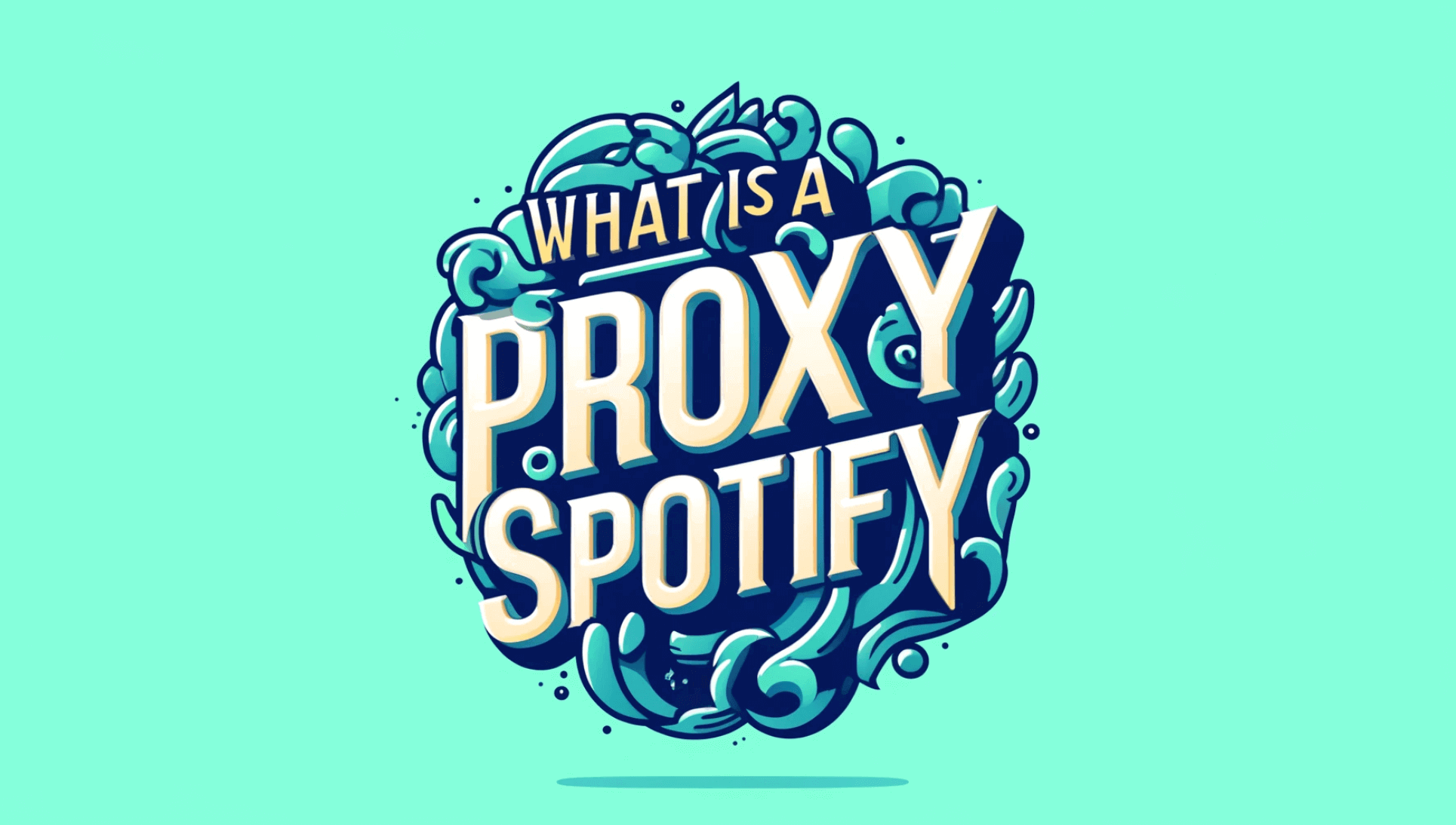What Is a Proxy Service Spotify - Blog - IPOASIS